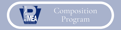 PMEA Composition Program – Pennsylvania Music Educators Association