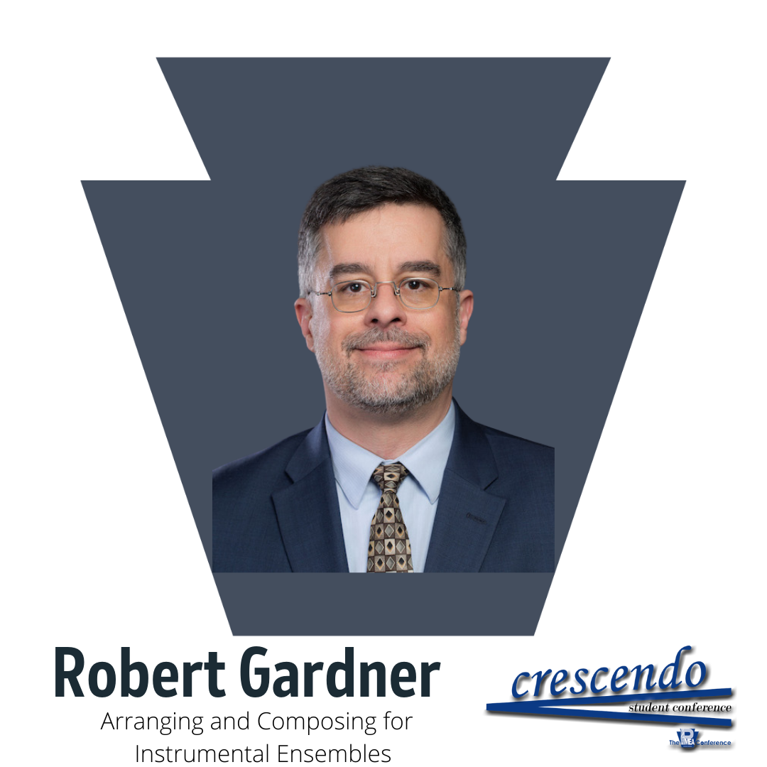 Robert Gardner – Pennsylvania Music Educators Association