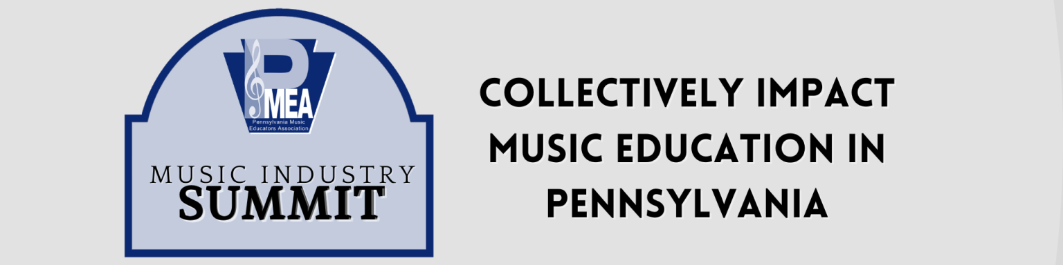 Music Industry Summit – Pennsylvania Music Educators Association